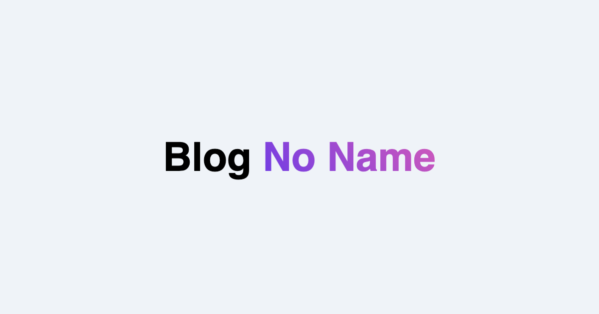Blog No Name